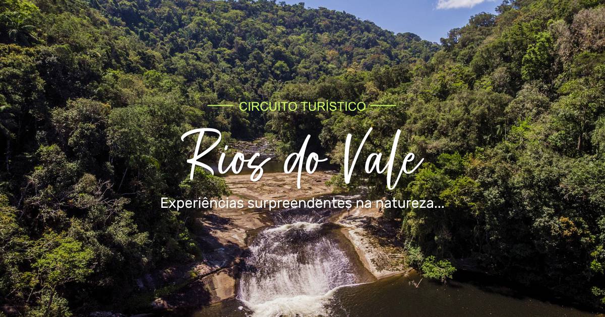 Circuito Turístico Rios do Vale | Guia Vale do Paraíba